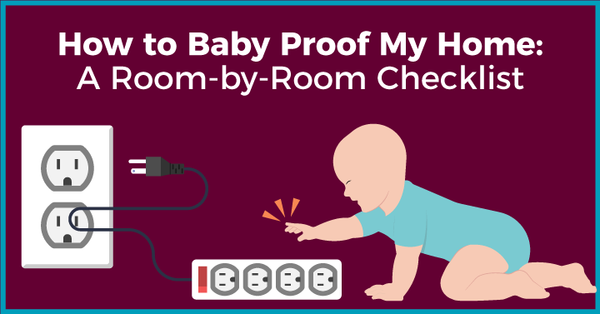 How to Baby Proof My Home: A Room-by-Room Checklist — Tumbl Bear